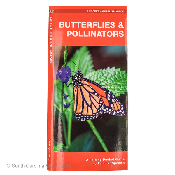 FIELD GUIDE-BUTTERFLIES & POLLINATORS - South Carolina State Park Web Store